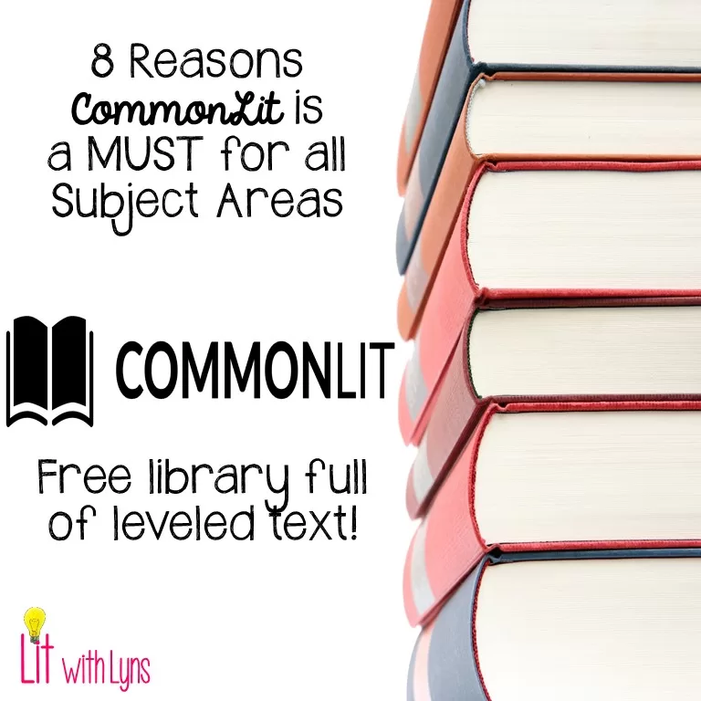 8 Reasons CommonLit is a MUST for ALL Subject Areas — Lit with Lyns